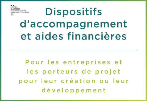 Les dispositifs d'accompagnement et d'aides financières aux entreprises et aux porteurs de ...
